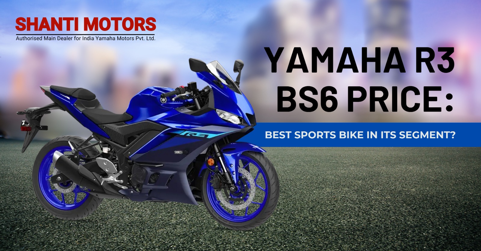 Yamaha R3 BS6 Price: Is It the Best Sports Bike in Its Segment?