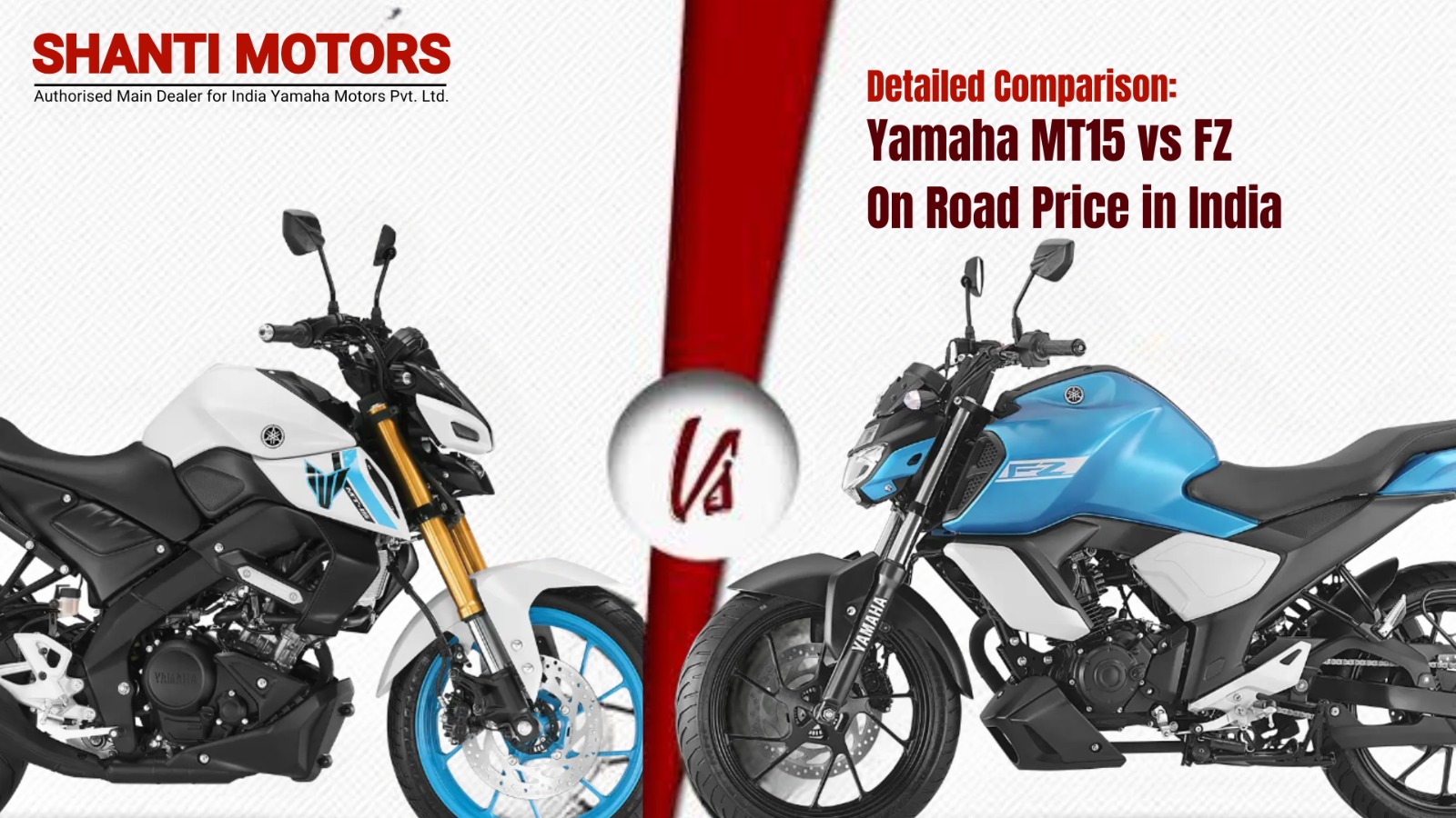 Detailed Comparison: Yamaha MT15 vs FZ On Road Price in India